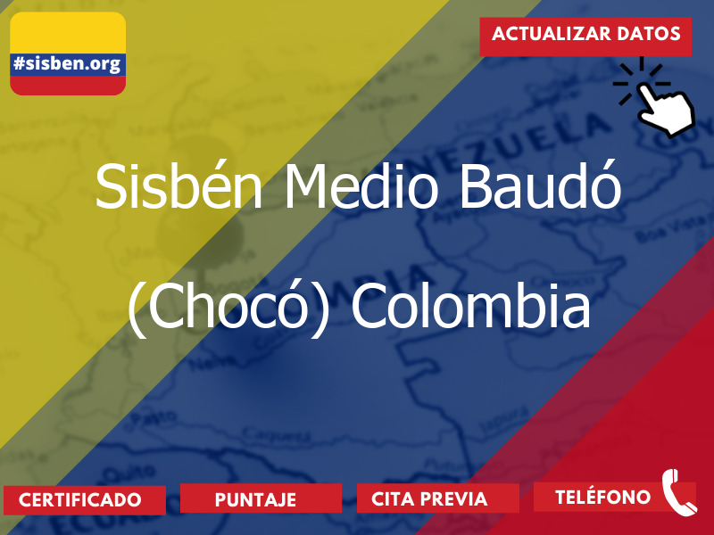 Sisbén Medio Baudó (Chocó) Colombia - ️ SISBEN.ORG