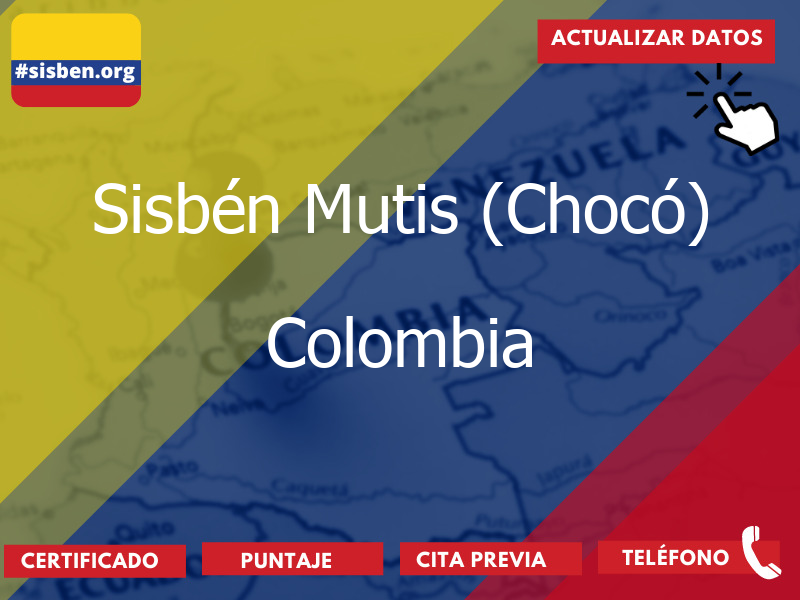 Sisbén Mutis (Chocó) Colombia - ️ SISBEN.ORG