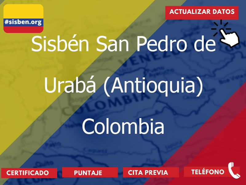 Sisbén San Pedro de Urabá (Antioquia) Colombia - ️ SISBEN.ORG