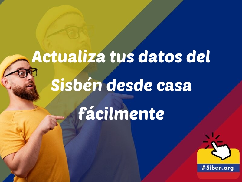 Actualiza tus datos del Sisbén desde casa fácilmente - ️ SISBEN COLOMBIA